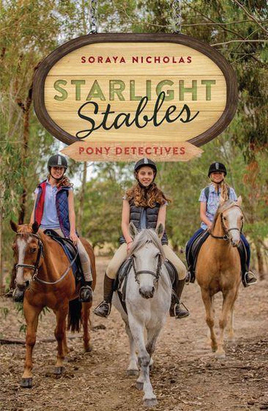 Starlight Stables: Pony Detectives (Book 1) (ebook), Soraya Nicholas ...