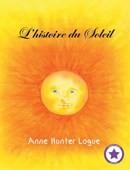 L'histoire du Soleil (ebook), Anne Hunter Logue | 9781643615233 ...