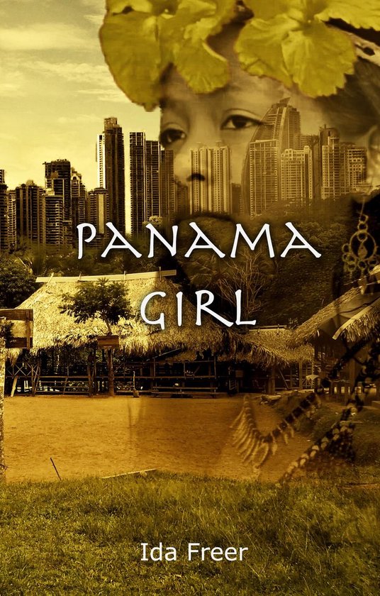 Panama Girl 1 - Panama Girl (ebook), Ida Freer | 9781497756854 | Boeken ...