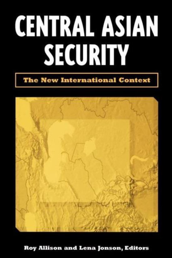 Central Asian Security | 9780815701057 | Roy Allison | Boeken | bol