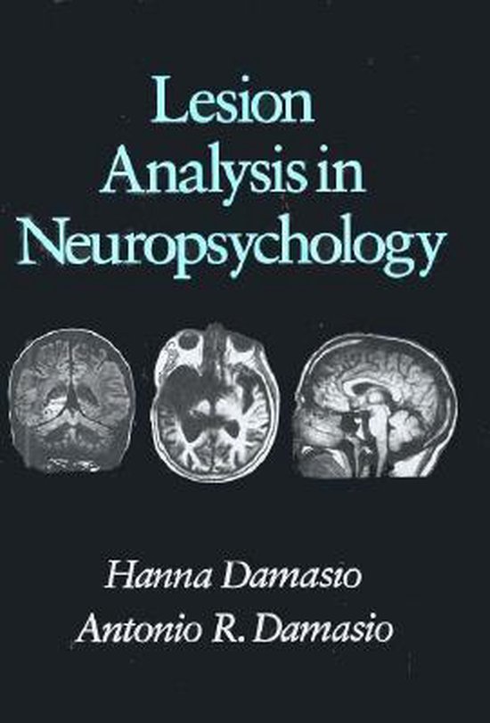 Lesion Analysis in Neuropsychology | 9780195039191 | Hanna Damasio | Boeken | bol.com