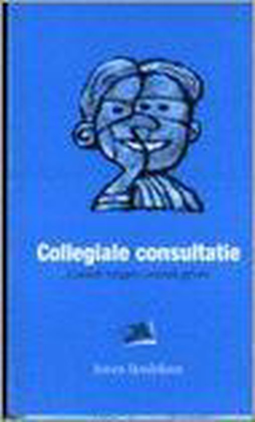 COLLEGIALE CONSULTATIE | 9789024414536 | Jeroen Hendriksen | Boeken ...