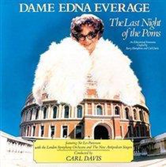 Last Night of the Poms, Dame Edna Everage | CD (album) | Muziek | bol