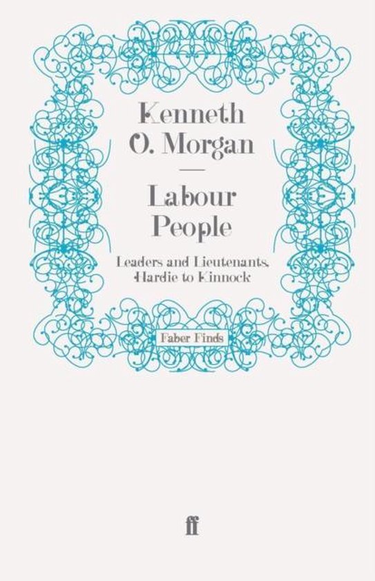 Labour People | 9780571259618 | Kenneth O. Morgan | Boeken | bol