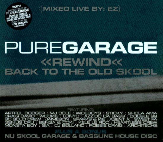 Pure Garage: Rewind Back to the Old Skool, Ez | CD (album) | Muziek ...