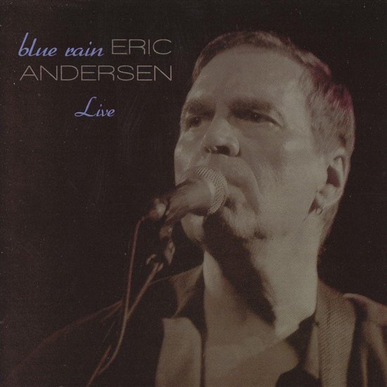 Blue Rain, Eric Andersen | CD (album) | Muziek | bol