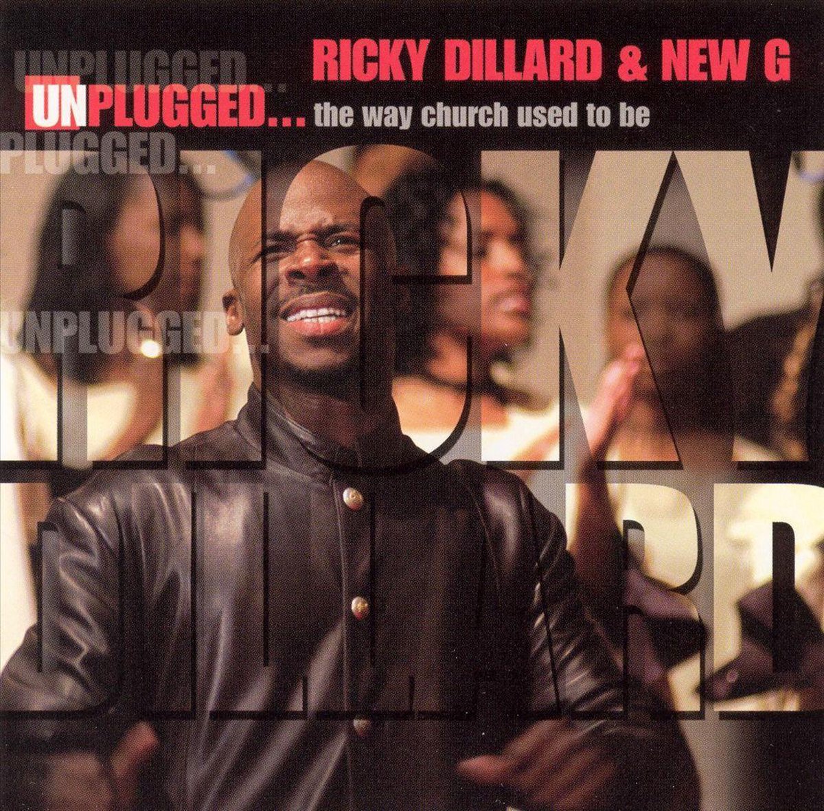 Unplugged: The Way Church Used to Be, Ricky Dillard & New G | CD (album ...
