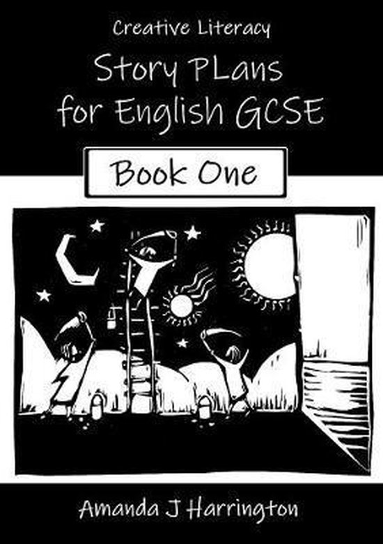 Creative Literacy Story Plans for English GCSE Book One | 9780244772970 ...
