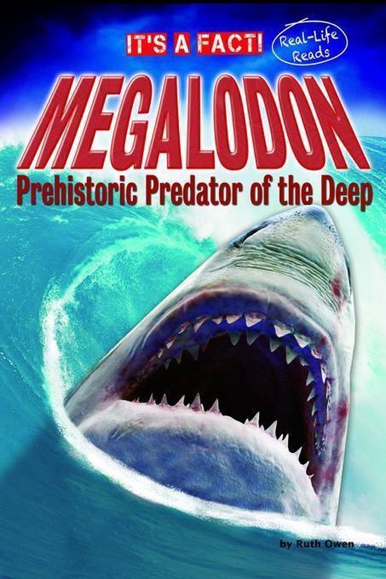 Megalodon: Prehistoric Predator of the Deep (ebook), Ruth Owen ...