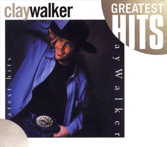Greatest Hits, Clay Walker | CD (album) | Muziek | bol.com