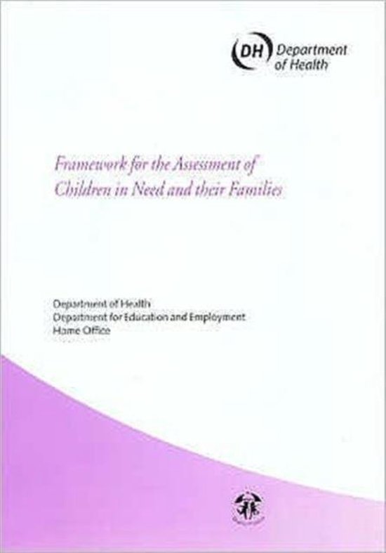 Framework for the assessment of children in need and their families, A ...