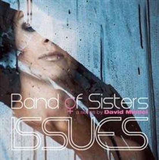 Issues, Band of Sisters | CD (album) | Muziek | bol.com