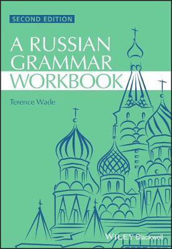 Russian Grammar Workbook | 9781118273418 | T Wade | Boeken | bol.com