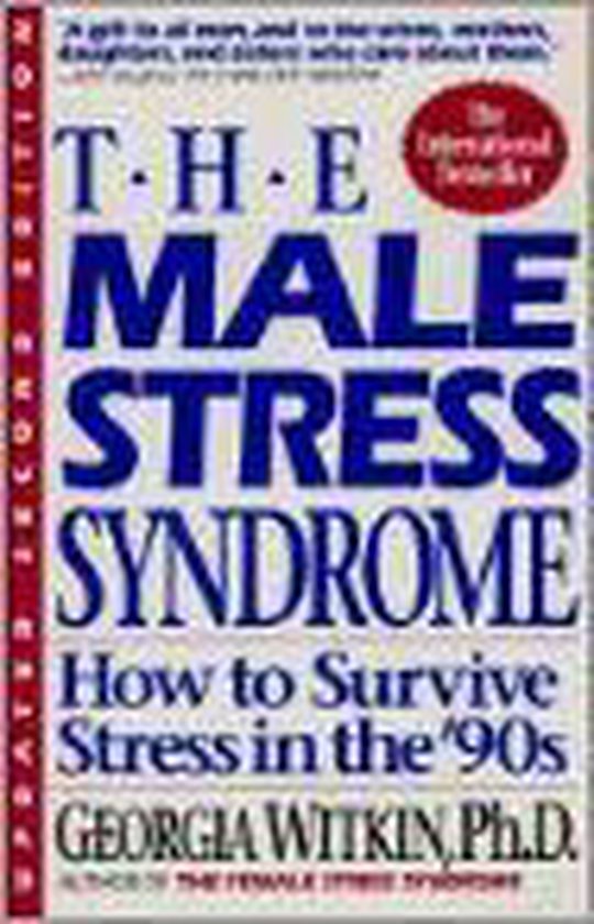 The Male Stress Syndrome, Georgia Witkin | 9781557042057 | Boeken | bol.com