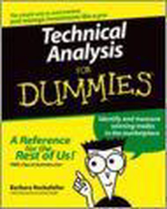 Technical Analysis For Dummies, B. Rockefeller | 9780764540448 | Boeken ...