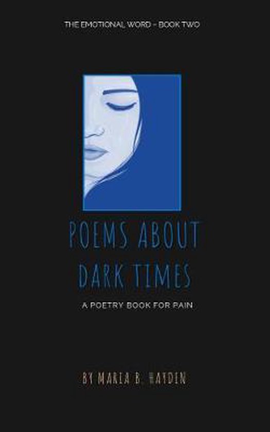 Poems about Dark Times, Maria B. Hayden | 9780995466982 | Boeken | bol.com