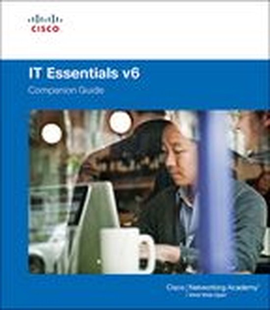 IT Essentials Companion Guide v6 (ebook), Cisco Networking Academy | 9780134510057 |... | bol.com