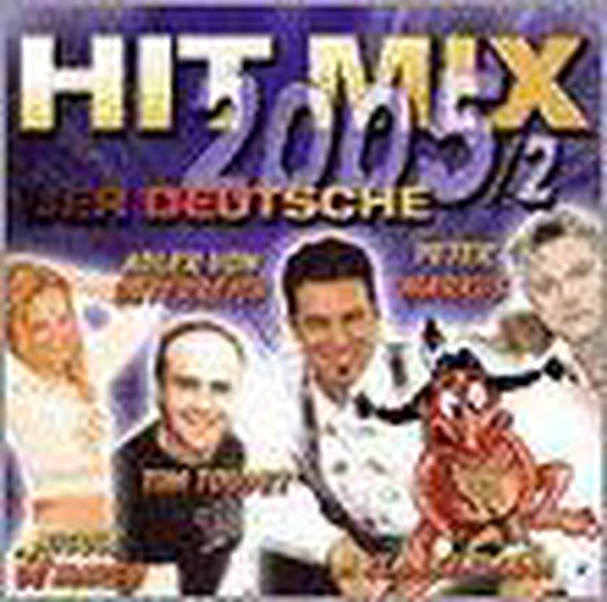 Deutsche Hit Mix 2005/2, various artists | CD (album) | Muziek | bol.com