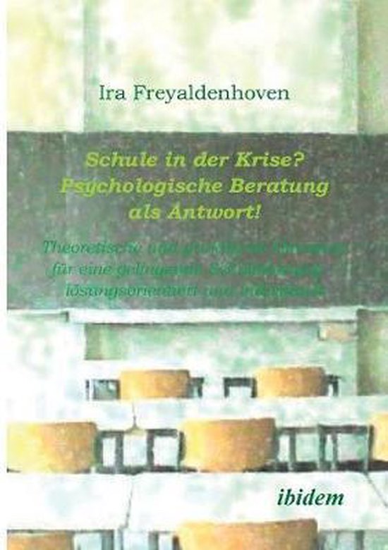 Schule in der Krise? - Psychologische Beratung als Antwort ...