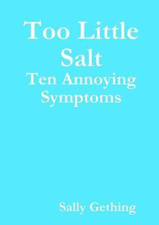 Too Little Salt, Sally Gething | 9781291676693 | Boeken | bol
