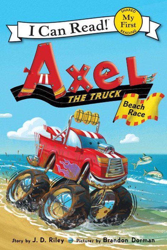 My First I Can Read - Axel the Truck: Beach Race (ebook), J. D. Riley ...