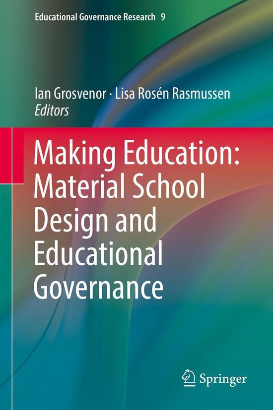 Educational Governance Research 9 - Making Education: Material School ...