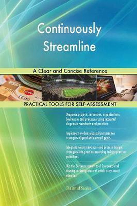 Continuously Streamline A Clear and Concise Reference | 9780655430421 ...