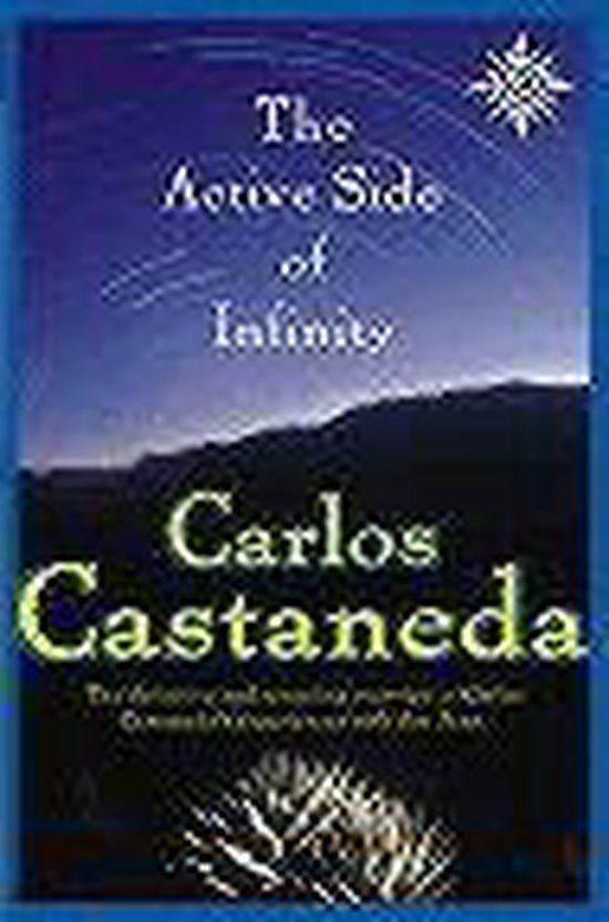 Active Side Of Infinity The Definitive And Revealing Overview Of Carlos ...