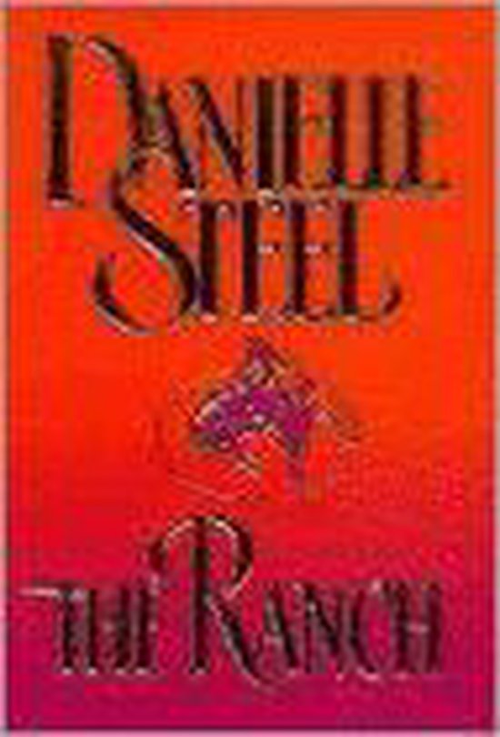 The Ranch, Danielle Steel | 9780593034361 | Boeken | bol