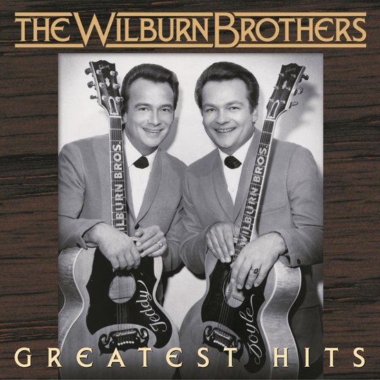 Greatest Hits Wilburn Brothers, Wilburn Brothers | CD (album) | Muziek ...