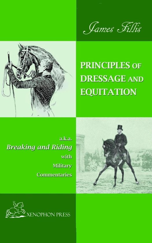 PRINCIPLES OF DRESSAGE AND EQUITATION (ebook), James Fillis ...