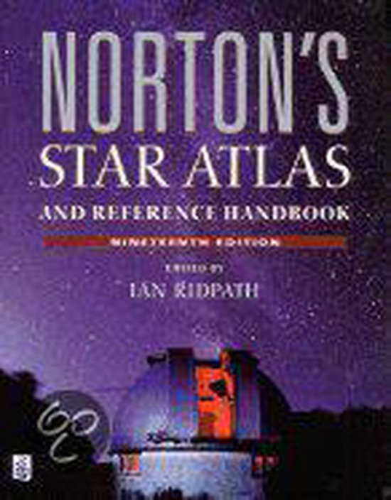 Norton's Star Atlas and Reference Handbook, Arthur P. Norton ...