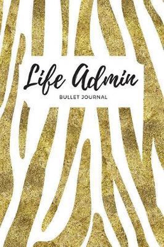 Life Admin Bullet Journal, Fearless Designs | 9781073439690 | Boeken ...