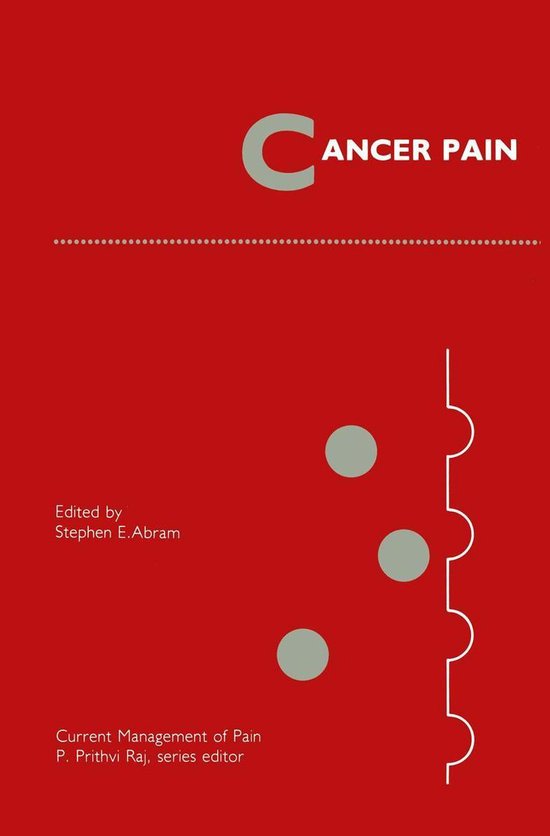 Current Management of Pain 3 - Cancer Pain (ebook), Stephen E. Abram ...