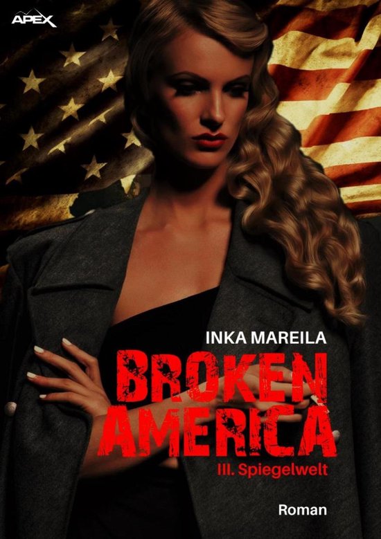 Broken America 3 - BROKEN AMERICA III: SPIEGELWELT (ebook), Inka ...