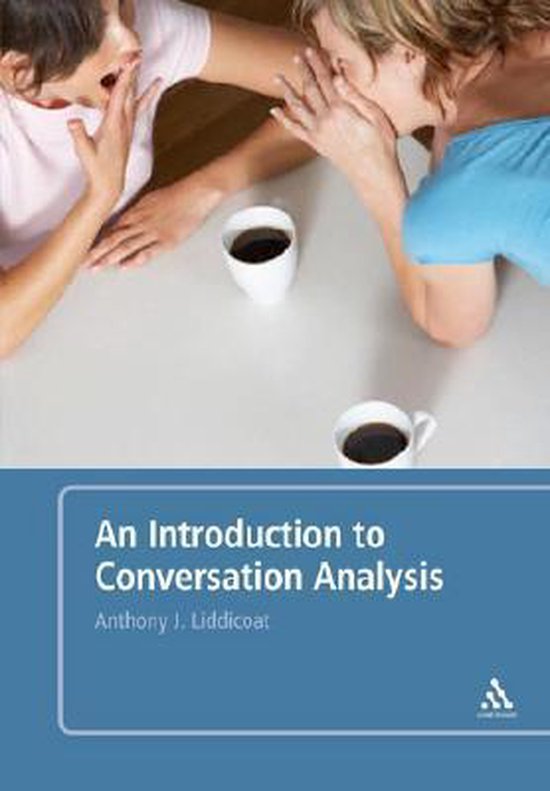Introduction To Conversation Analysis | 9780826491152 | Anthony J ...