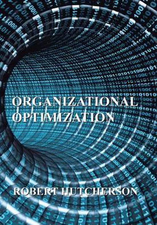 Organizational Optimization | 9781496944795 | Robert Hutcherson ...