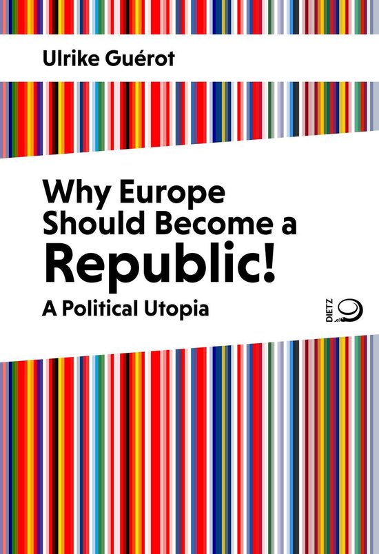 Why Europe Should Become a Republic! (ebook), Ulrike Guérot ...