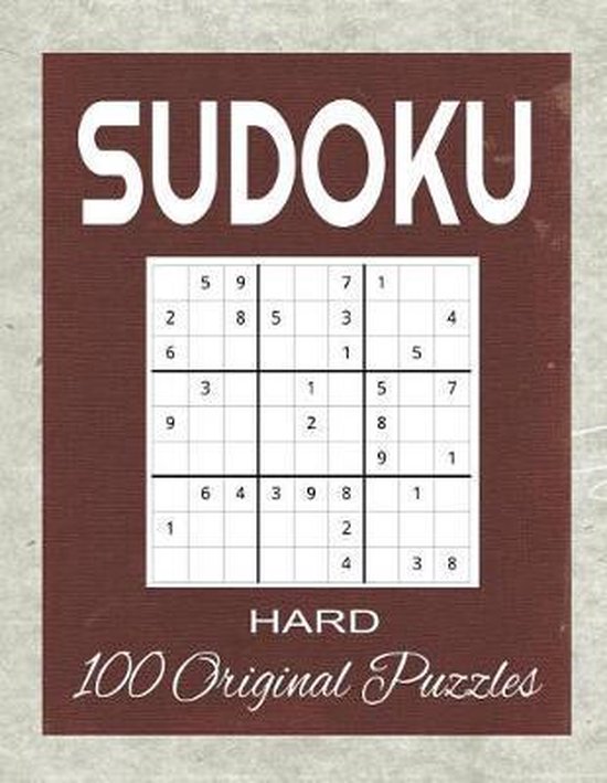 Sudoku 100 Original Puzzles Hard, Kanig Designs | 9781099381287 ...