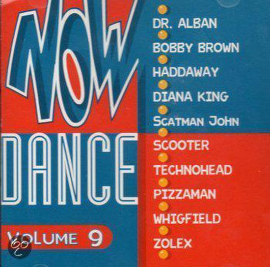 Now Dance Vol.9, Various | CD (album) | Muziek | bol.com