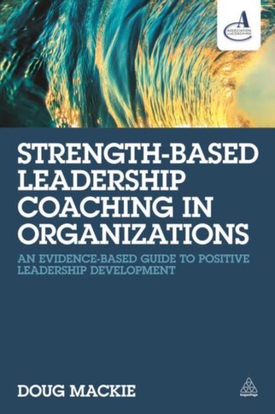 Strength-Based Leadership Coaching in Organizations | 9780749474430 ...