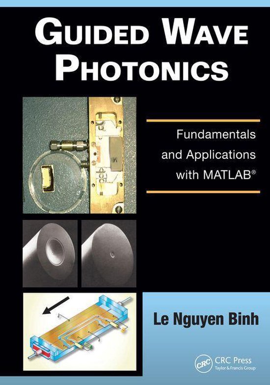Guided Wave Photonics (ebook), Le Nguyen Binh | 9781000611045 | Boeken | bol