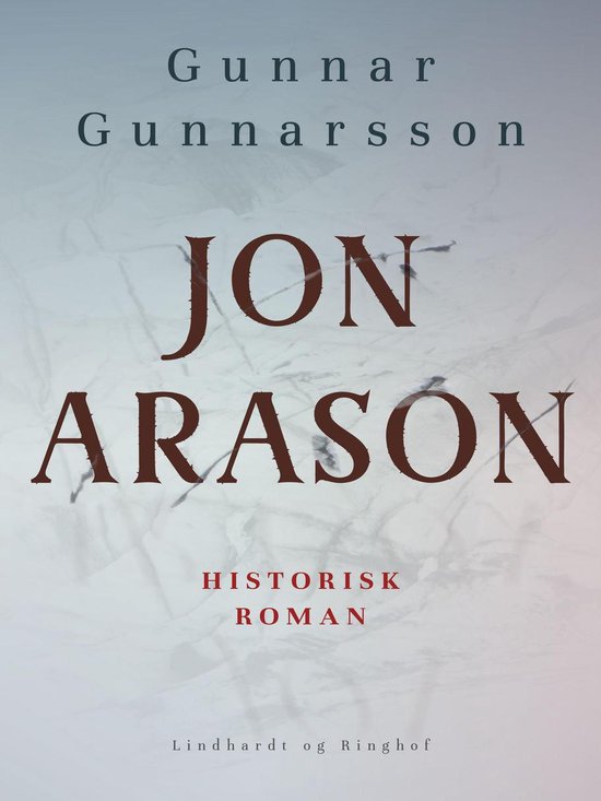 Jon Arason (ebook), Gunnar Gunnarsson | 9788726053494 | Boeken | bol.com