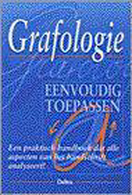 Grafologie eenvoudig toepassen, Barry Branston | 9789024365517 | Boeken ...
