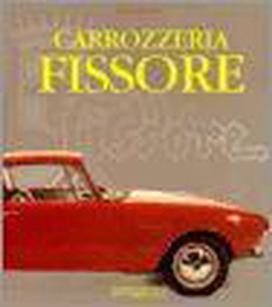 Fissore Coachbuilder, Paolo Fissore | 9788879110655 | Boeken | bol