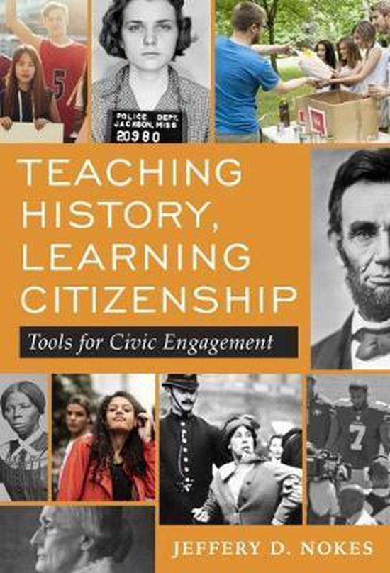 Teaching History, Learning Citizenship | 9780807761939 | Jeffery D ...