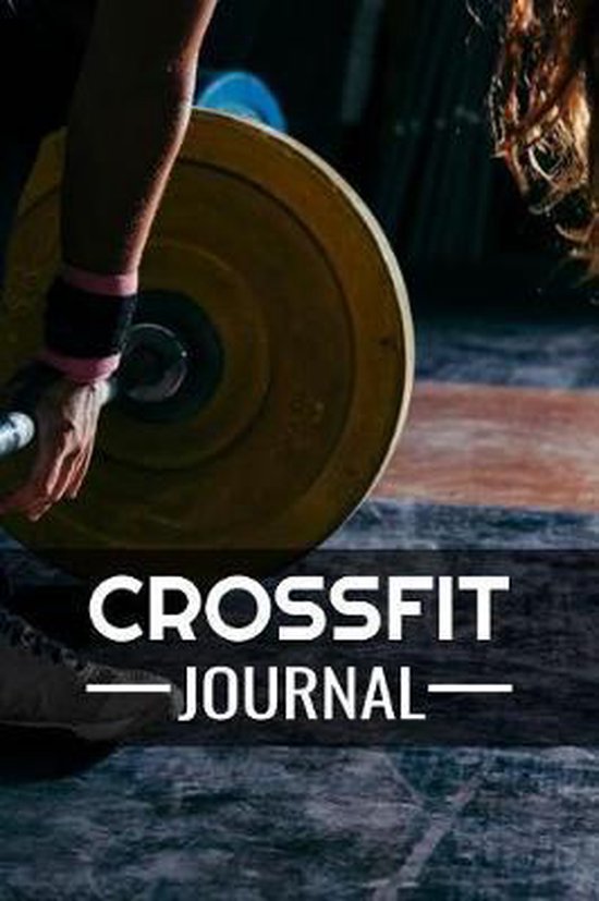 Crossfit Journal, Crossfit & Crossfiters Journals | 9781075861840 ...