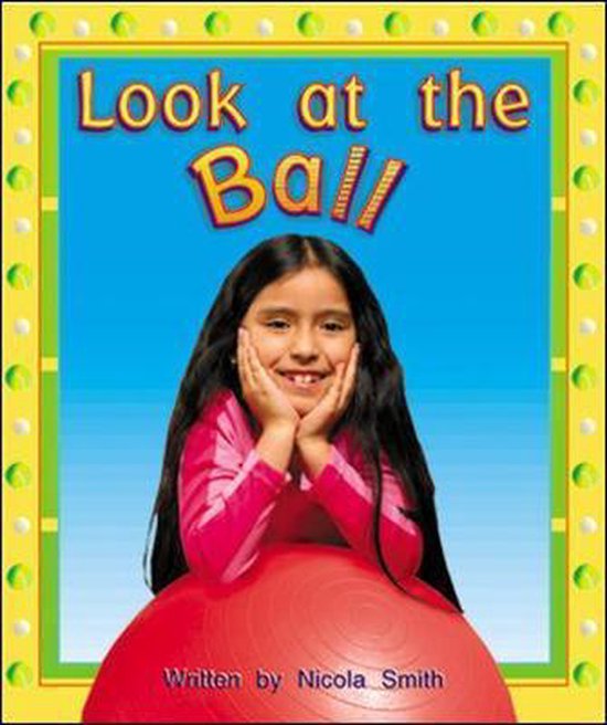 Look at the Ball (2), Nicola Smith | 9780790128719 | Boeken | bol.com