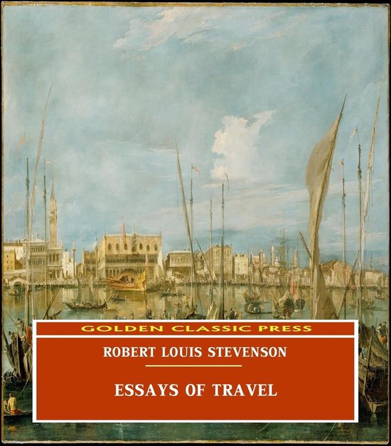 Essays of Travel (ebook), Robert Louis Stevenson | 1230002914787 ...