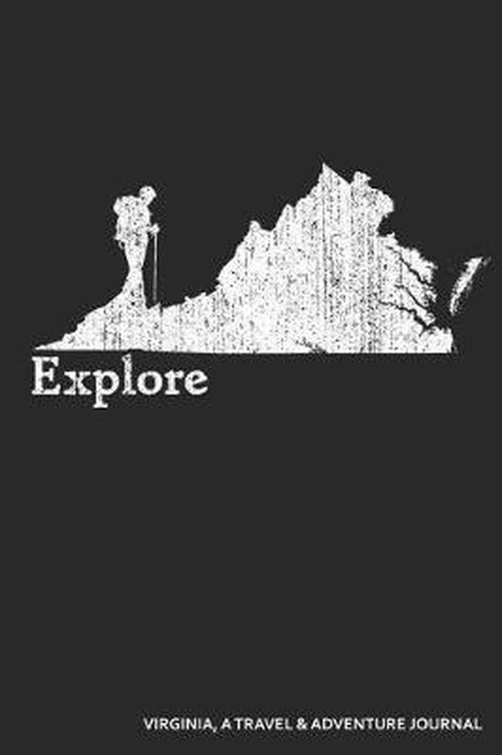 Explore Virginia a Travel & Adventure Journal, Zen Studio Publishing ...